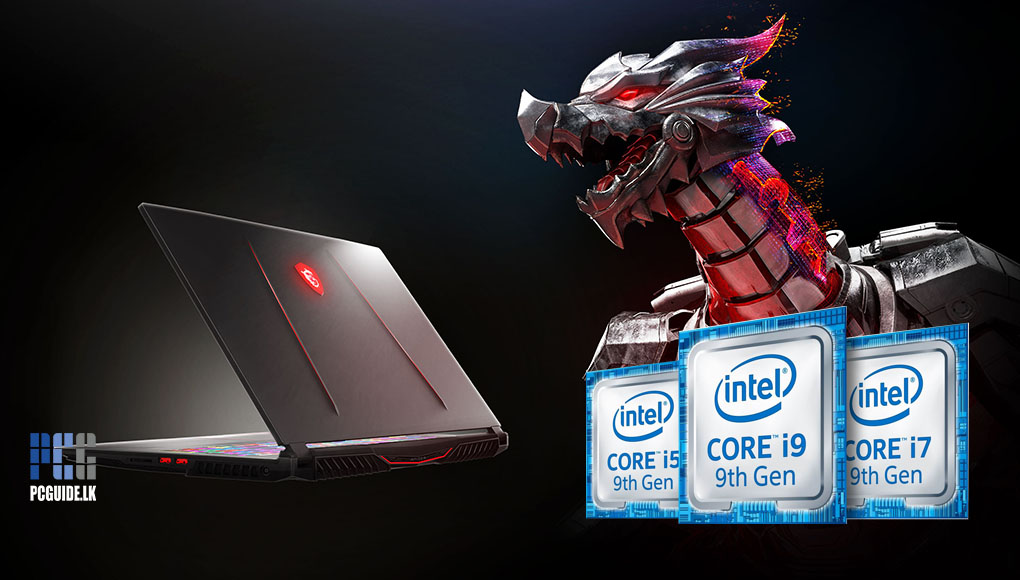 අලුත්ම 9th Gen CPU සමග MSI Laptop ලගදීම » Pcguide.lk